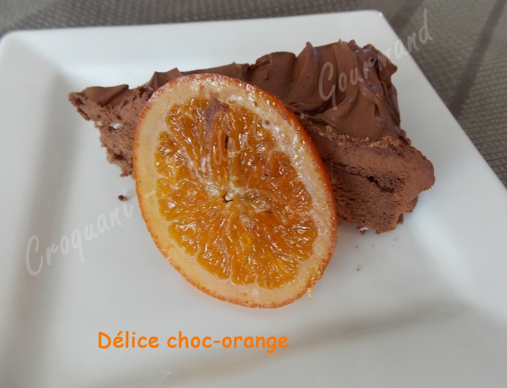 Délice choc-orange. - Croquant Fondant Gourmand