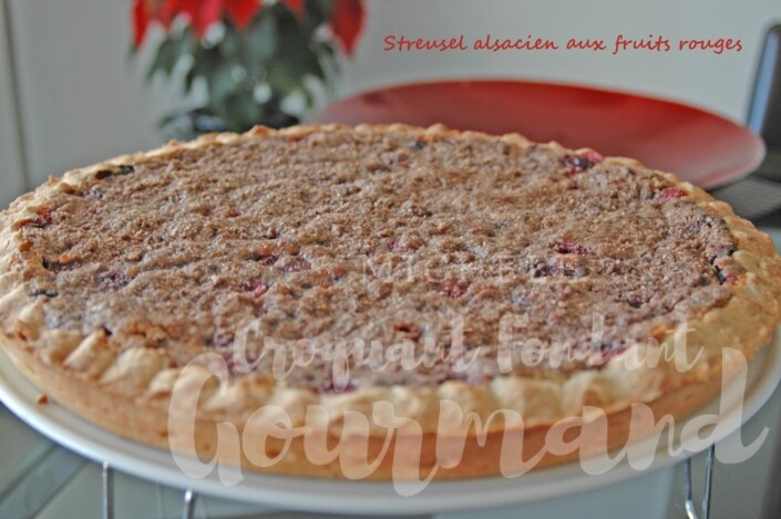 Streusel alsacien aux fruits rouges - Croquant Fondant Gourmand