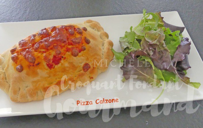 Pizza Calzone - Croquant Fondant Gourmand